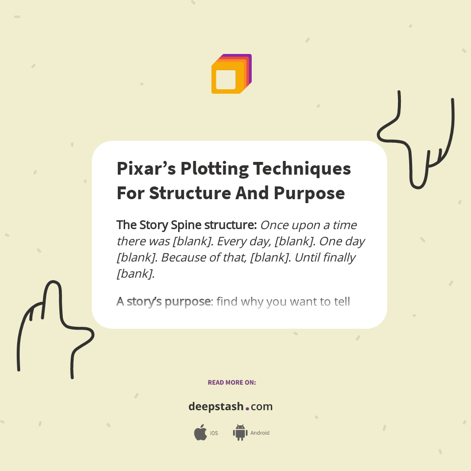 Pixar’s Plotting Techniques For Structure And Purpose - Deepstash