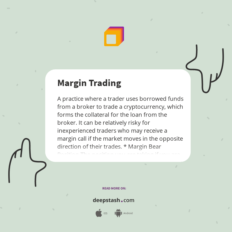 Margin Trading - Deepstash