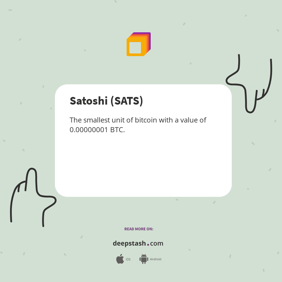 Satoshi (SATS) - Deepstash