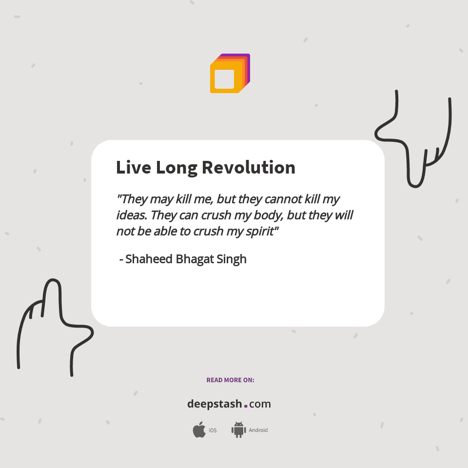 Live Long Revolution - Deepstash
