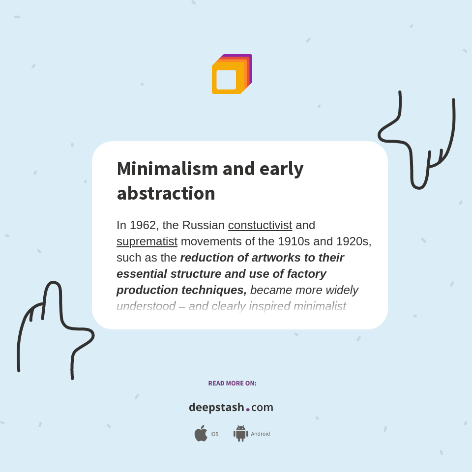 Minimalism and early abstraction - Deepstash