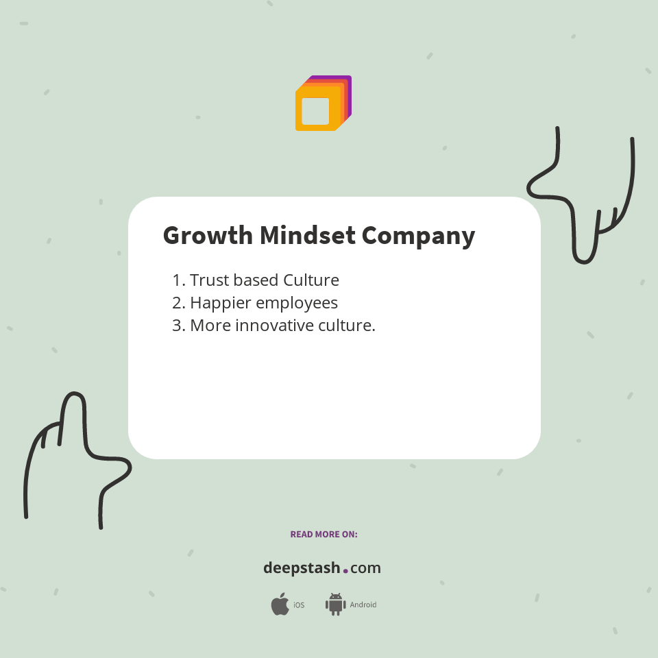 Growth Mindset Company - Deepstash