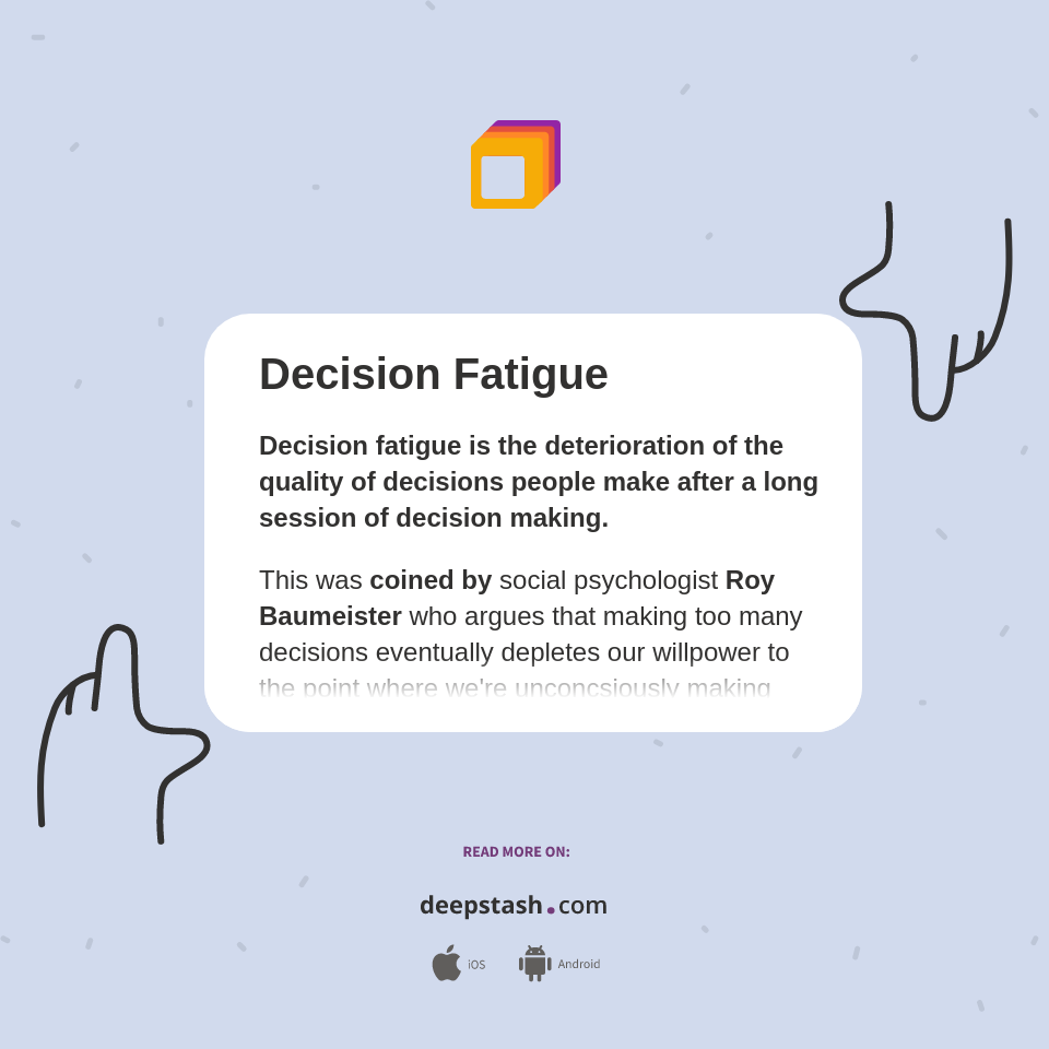 Decision Fatigue - Deepstash
