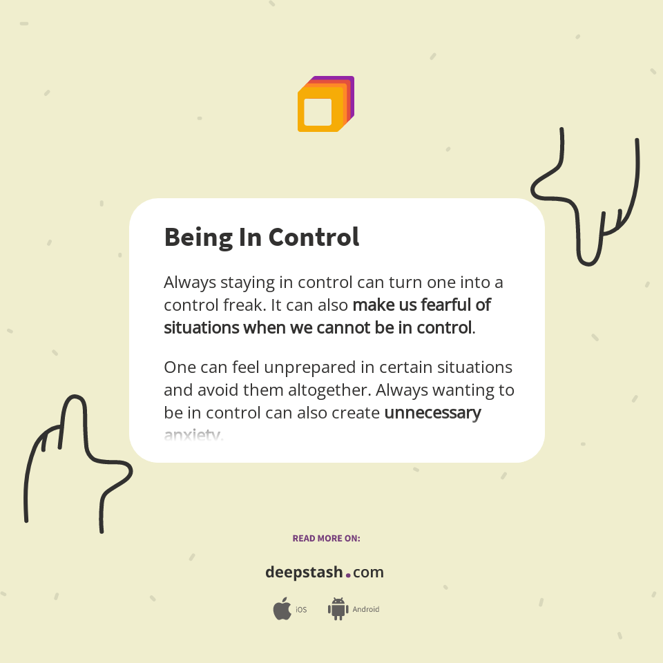 Being In Control - Deepstash
