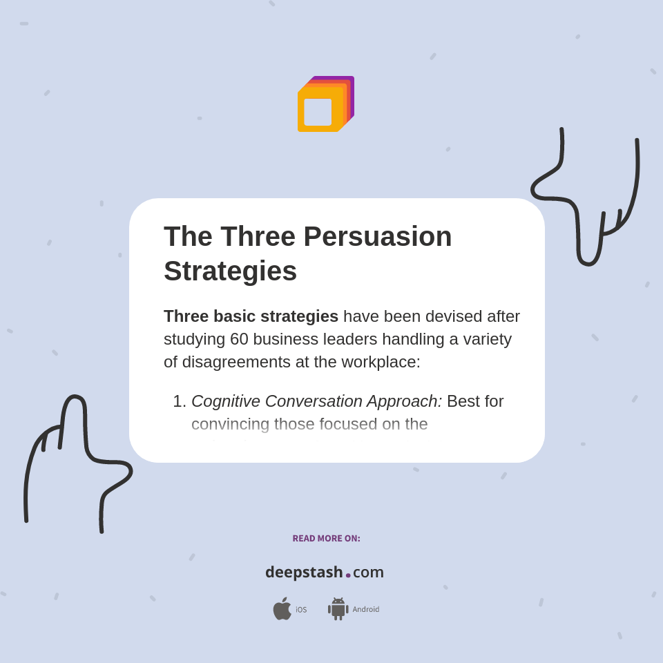 The Three Persuasion Strategies - Deepstash