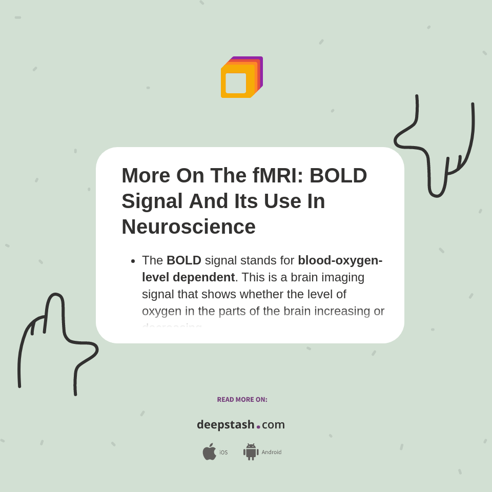 More On The fMRI: BOLD Signal And Its Use In Neuroscience - Deepstash