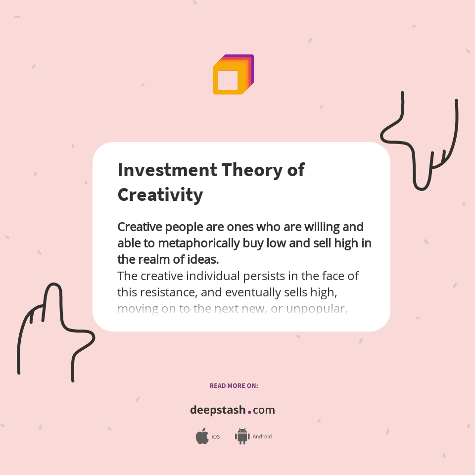 Investment Theory of Creativity - Deepstash
