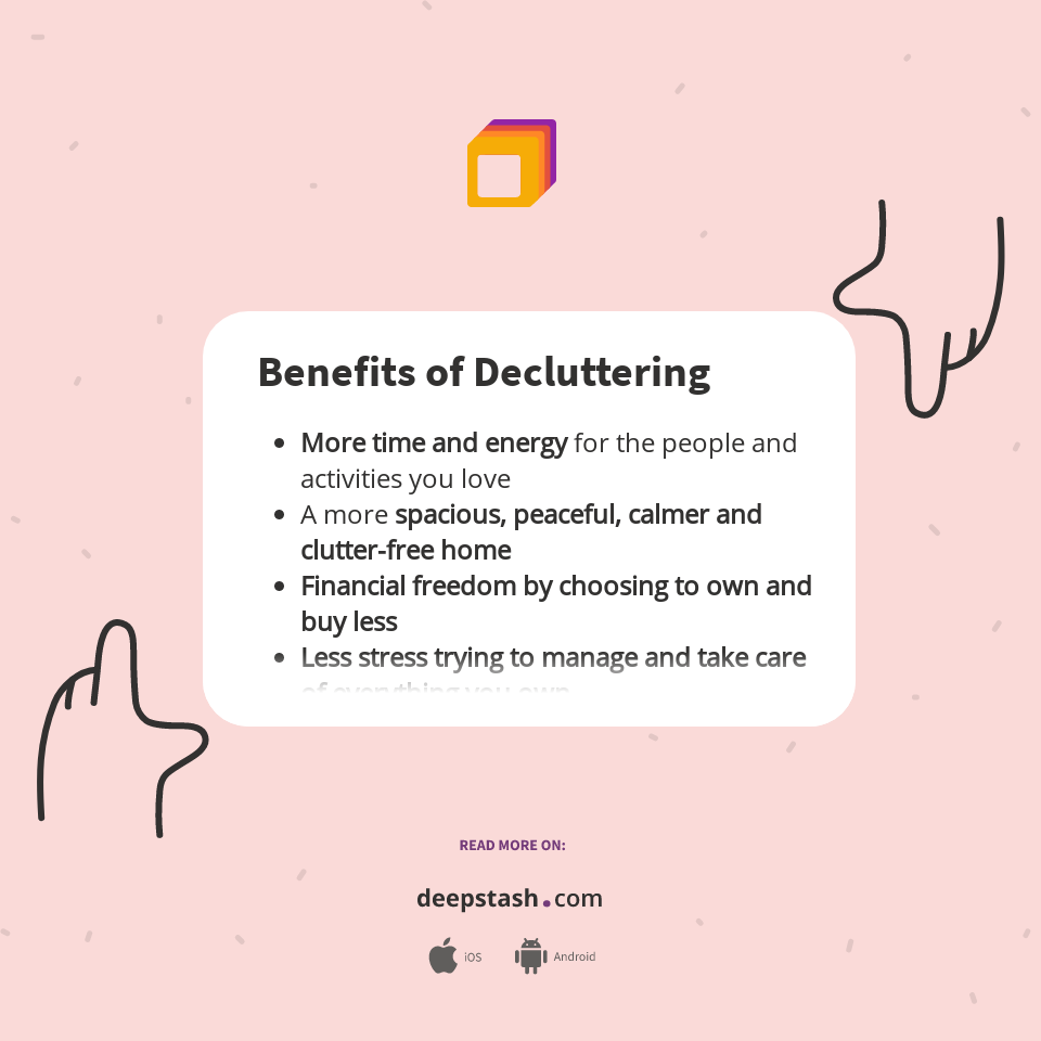 Benefits of Decluttering - Deepstash