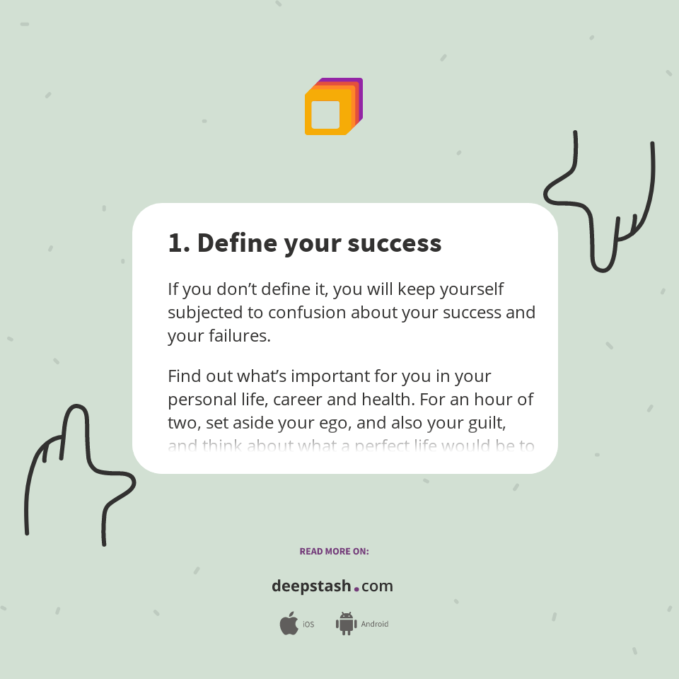 1. Define your success - Deepstash