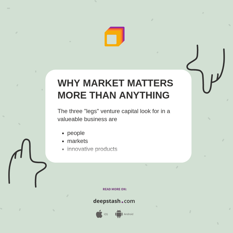 WHY MARKET MATTERS MORE THAN ANYTHING - Deepstash
