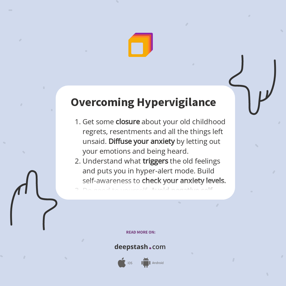 Overcoming Hypervigilance - Deepstash