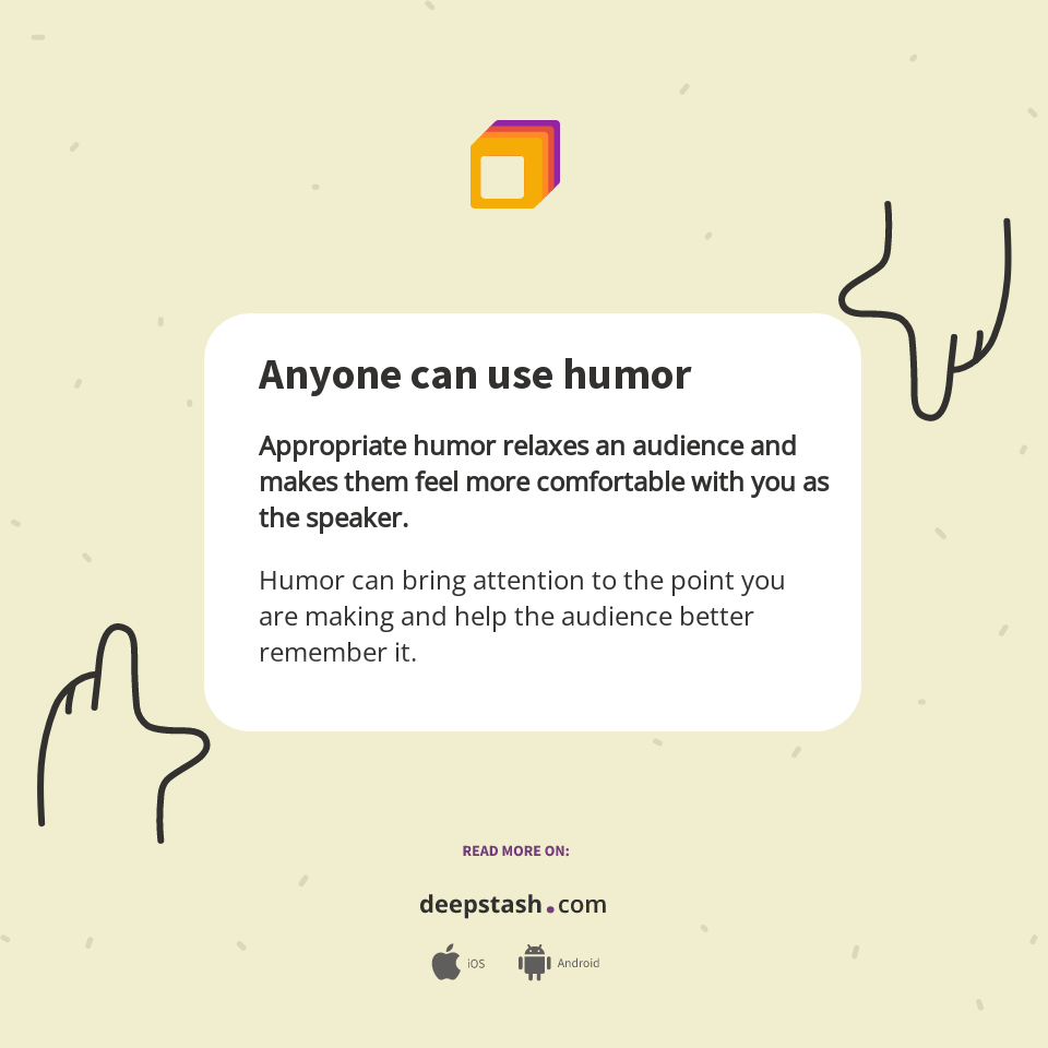 Anyone can use humor - Deepstash
