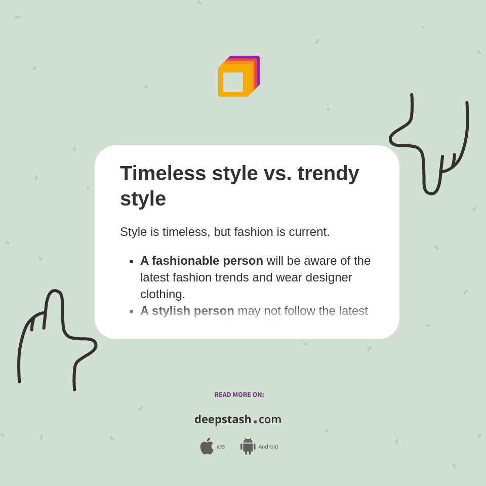 Timeless style vs. trendy style - Deepstash