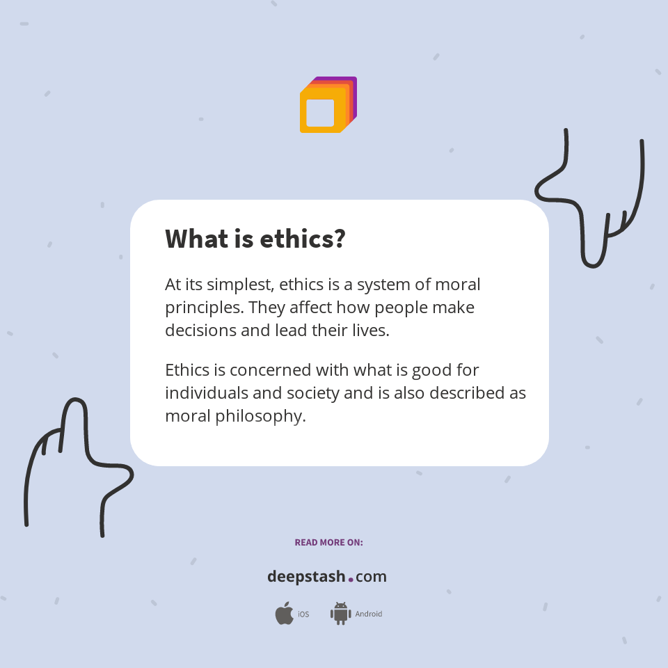 What is ethics? - Deepstash