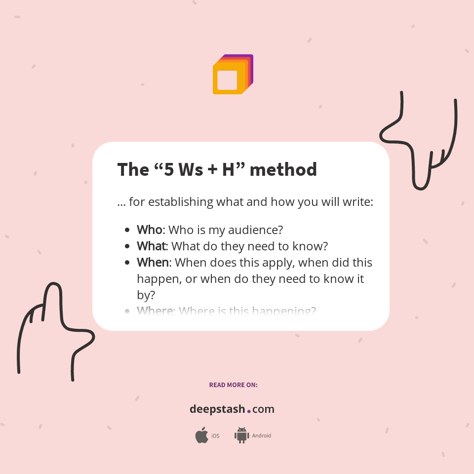 The “5 Ws + H” method - Deepstash