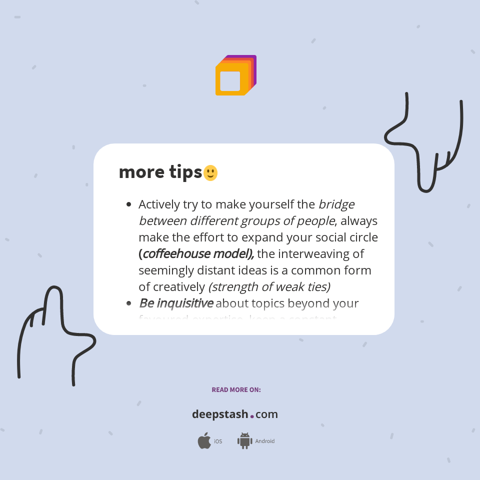 more tips🙂 - Deepstash