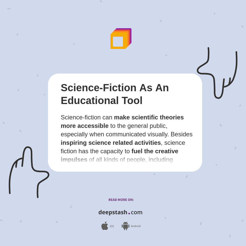Science-Fiction As An Educational Tool - Deepstash