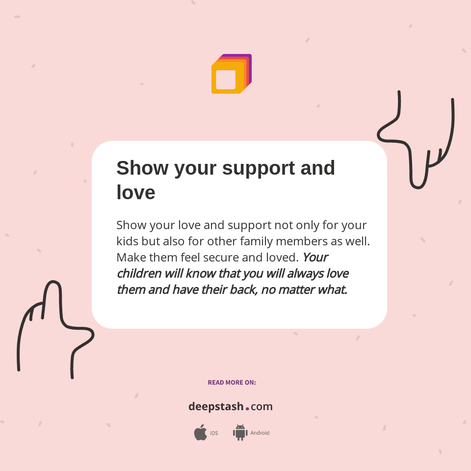 Show your support and love - Deepstash