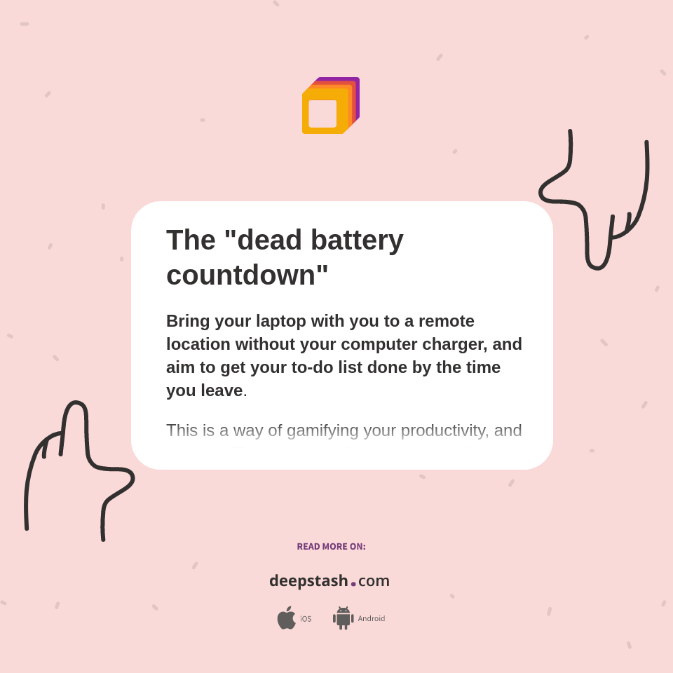 The "dead battery countdown" - Deepstash