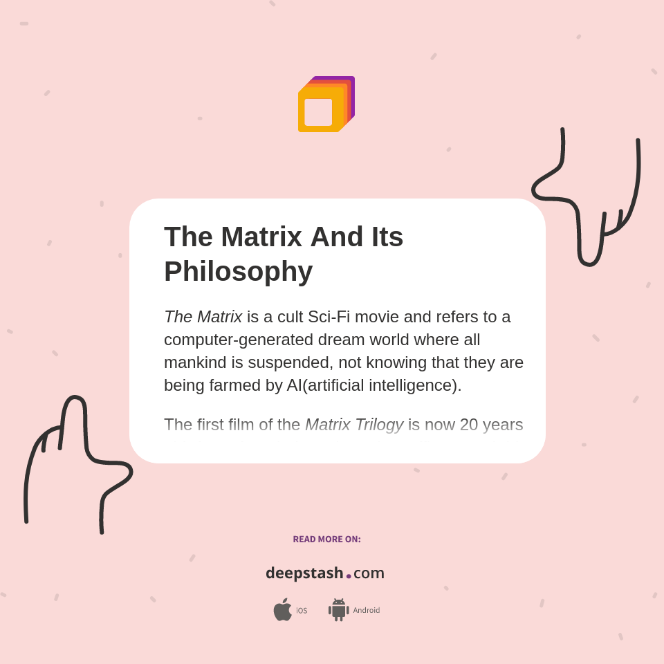 The Matrix And Its Philosophy - Deepstash
