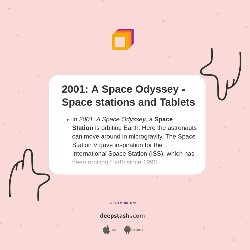 2001: A Space Odyssey - Space stations and Tablets - Deepstash