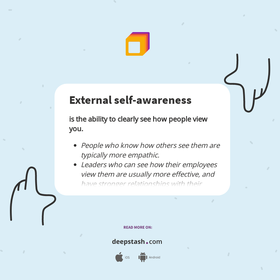 External self-awareness - Deepstash