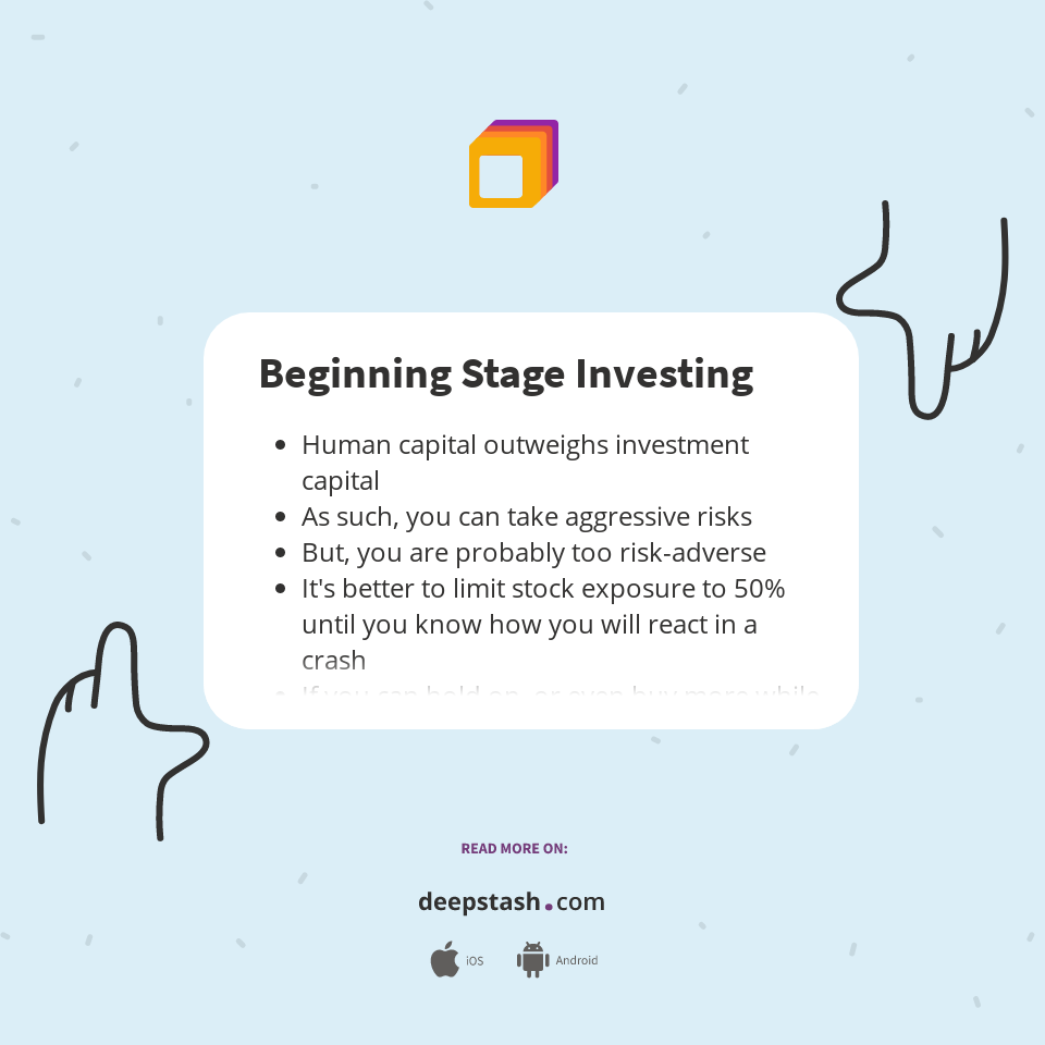 Beginning Stage Investing - Deepstash
