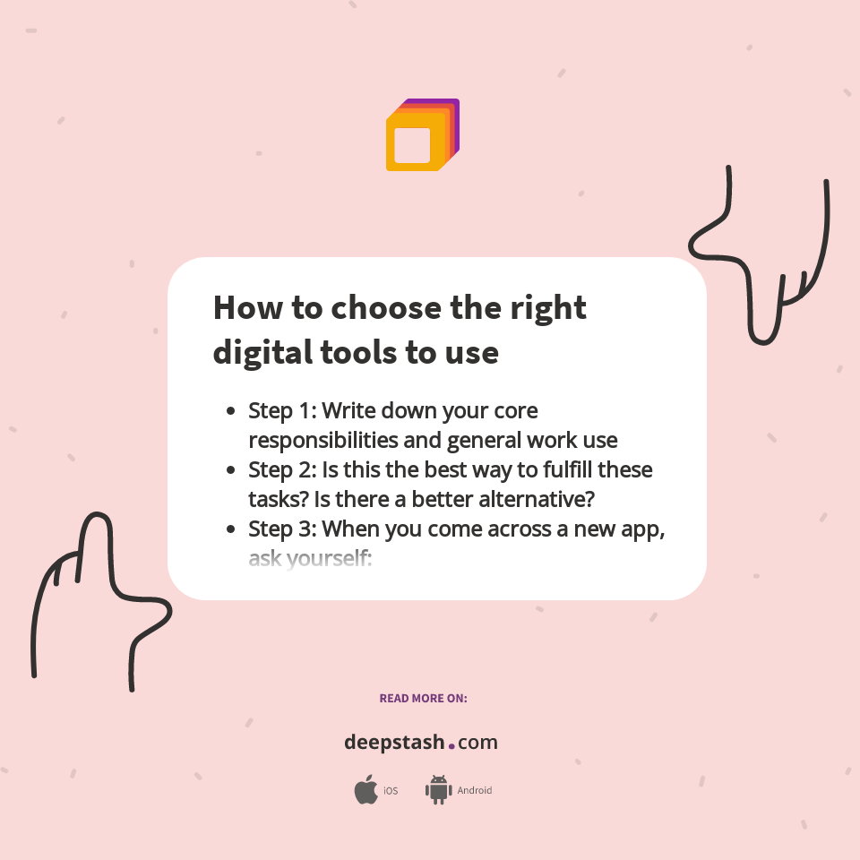 How to choose the right digital tools to use - Deepstash