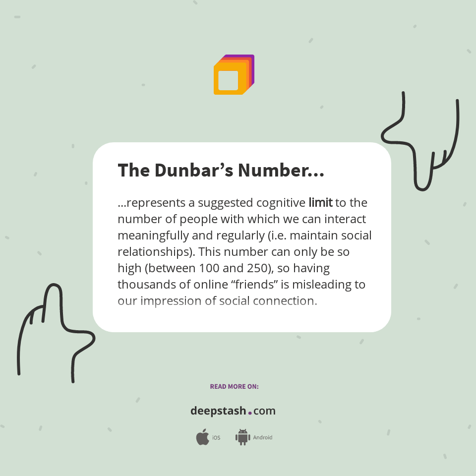 The Dunbar’s Number... - Deepstash