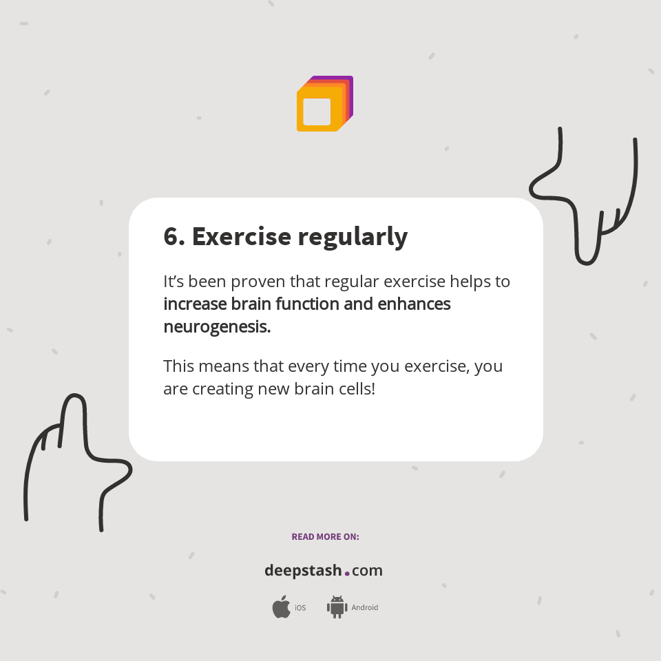 6. Exercise regularly - Deepstash