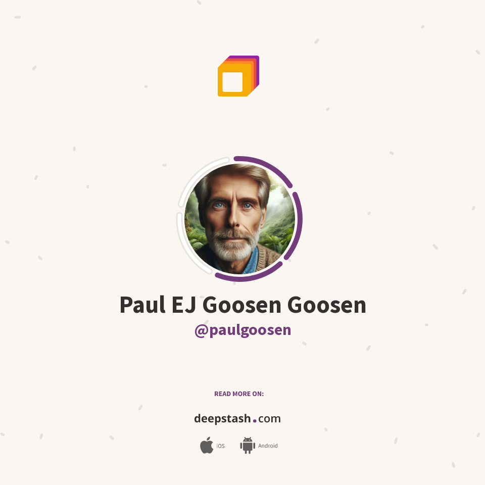 Paul EJ Goosen Goosen (@paulgoosen) - Deepstash